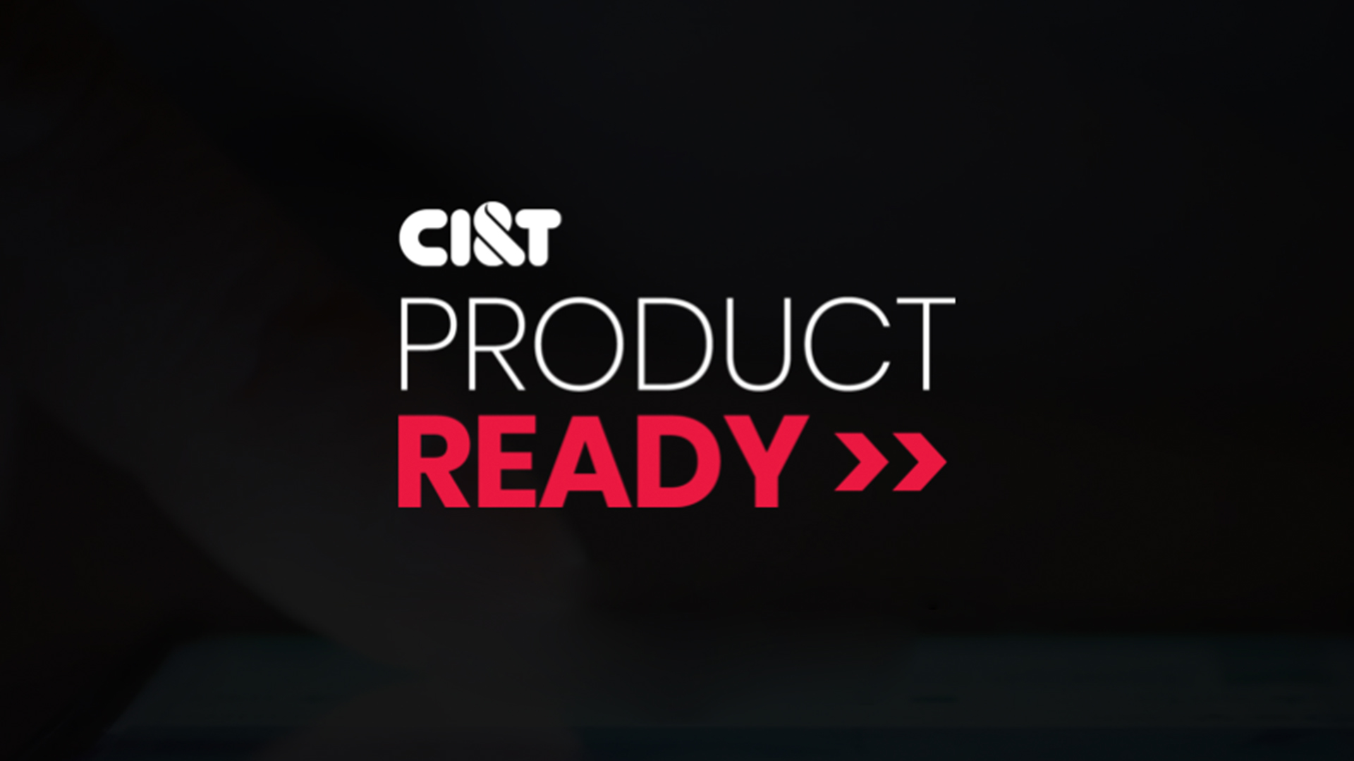 Product Ready | CI&T