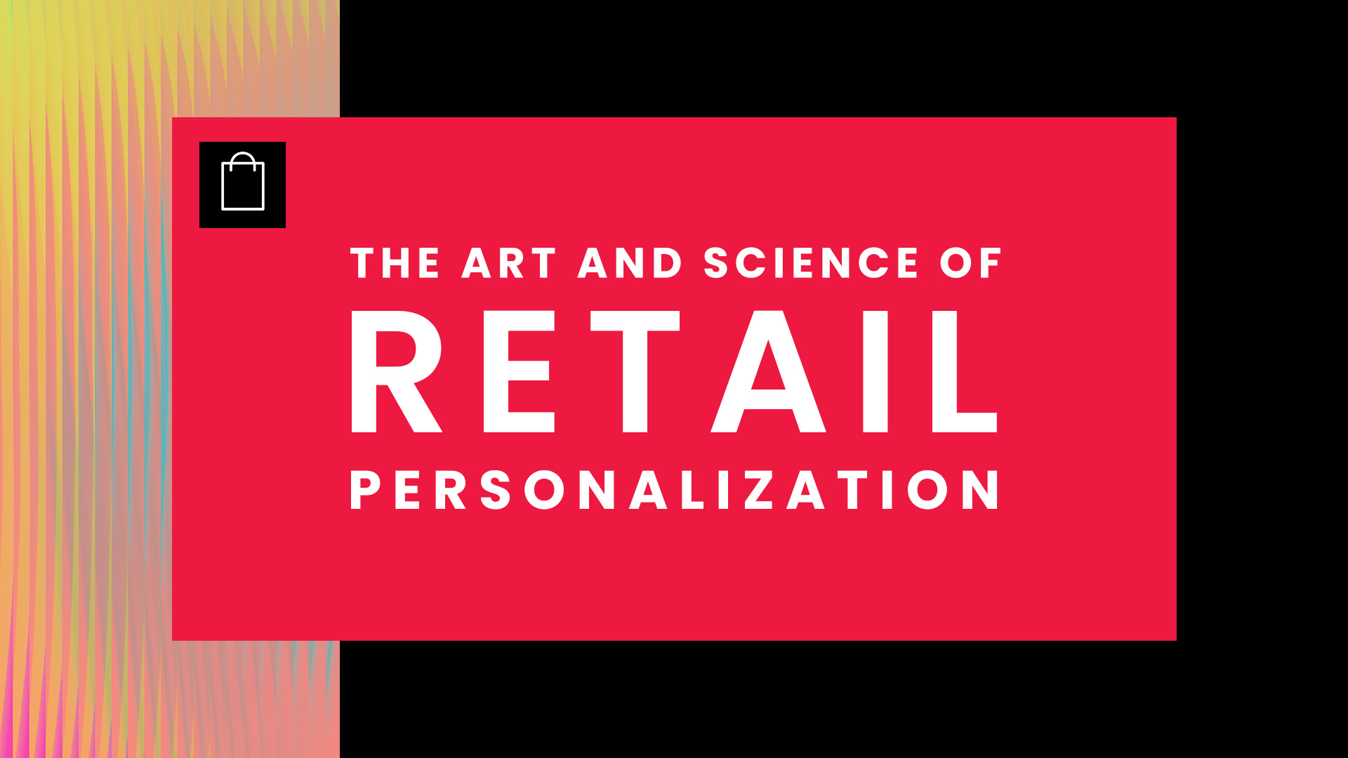 The Art and Science of Retail Personalization - CI&T | CI&T