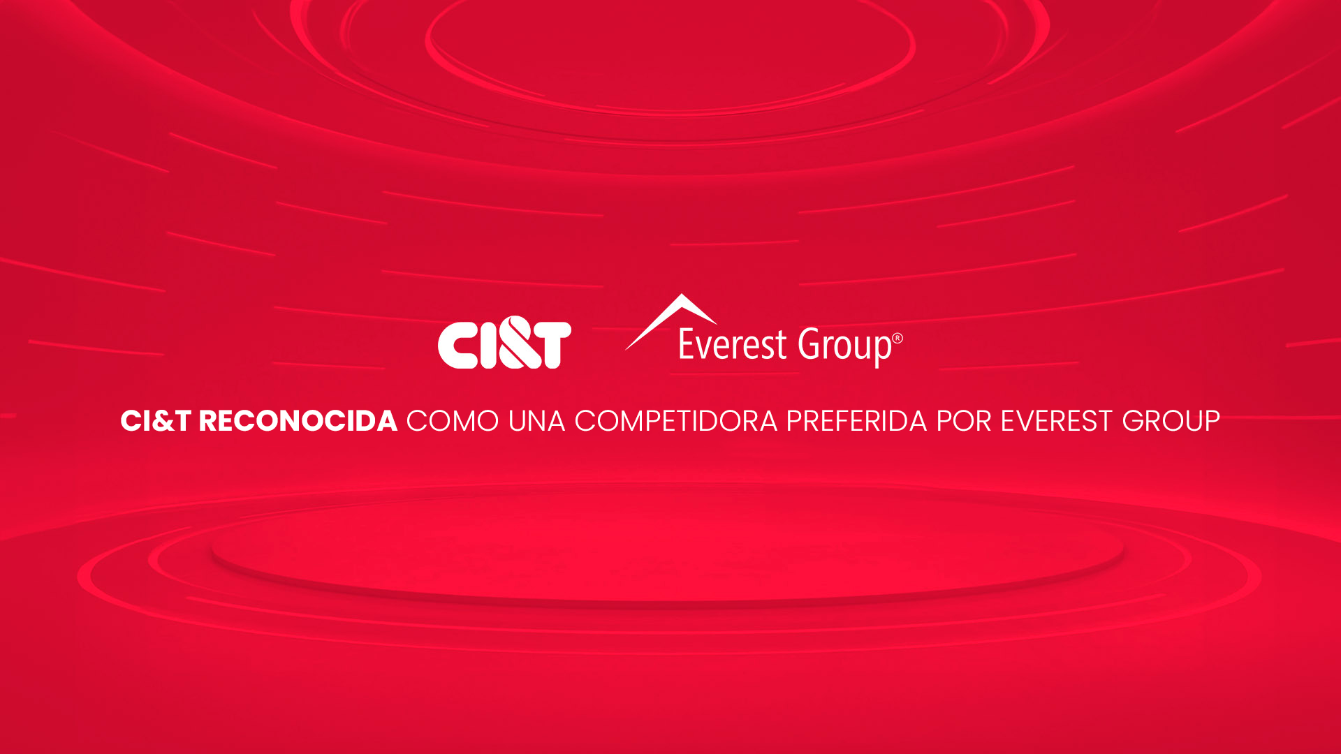 CI&T reconocida en la Matriz PEAK Matrix® 2024 de Everest Group para servicios globales de TI ...