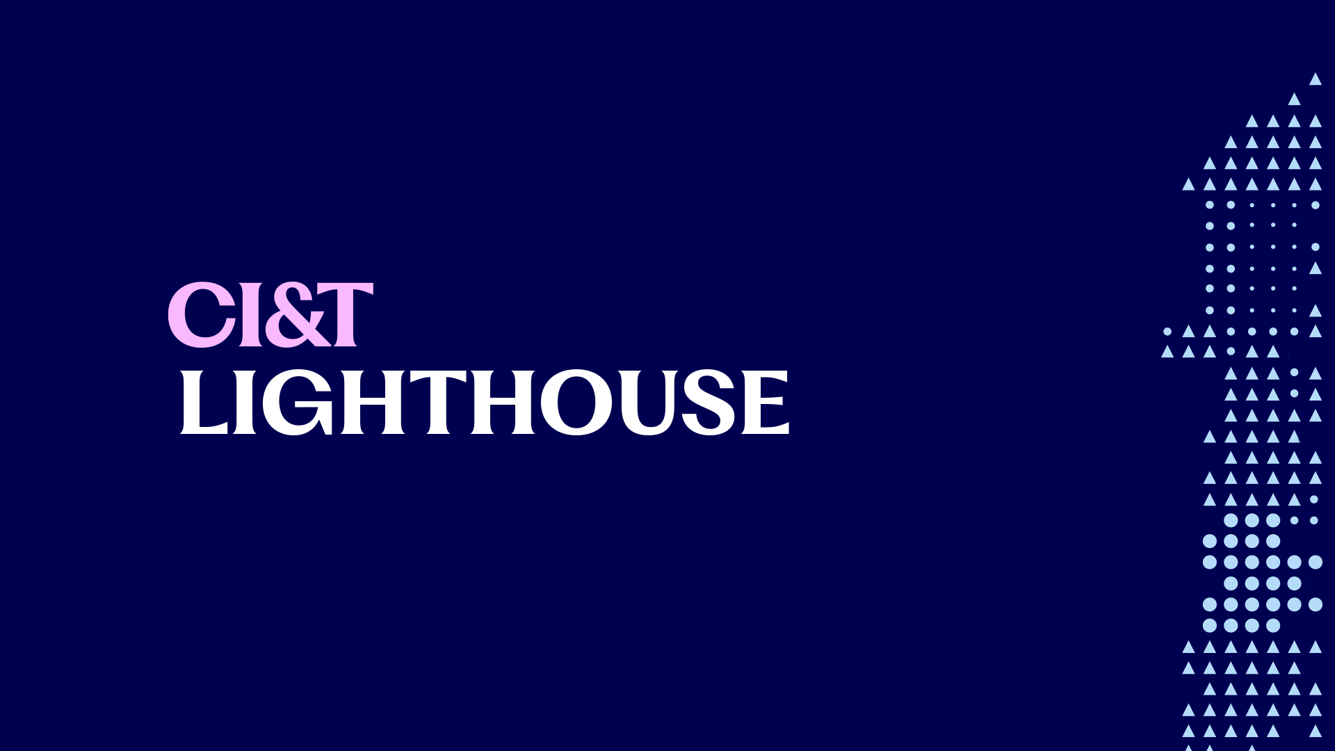 CI&T Lighthouse - Itaú Edition | CI&T